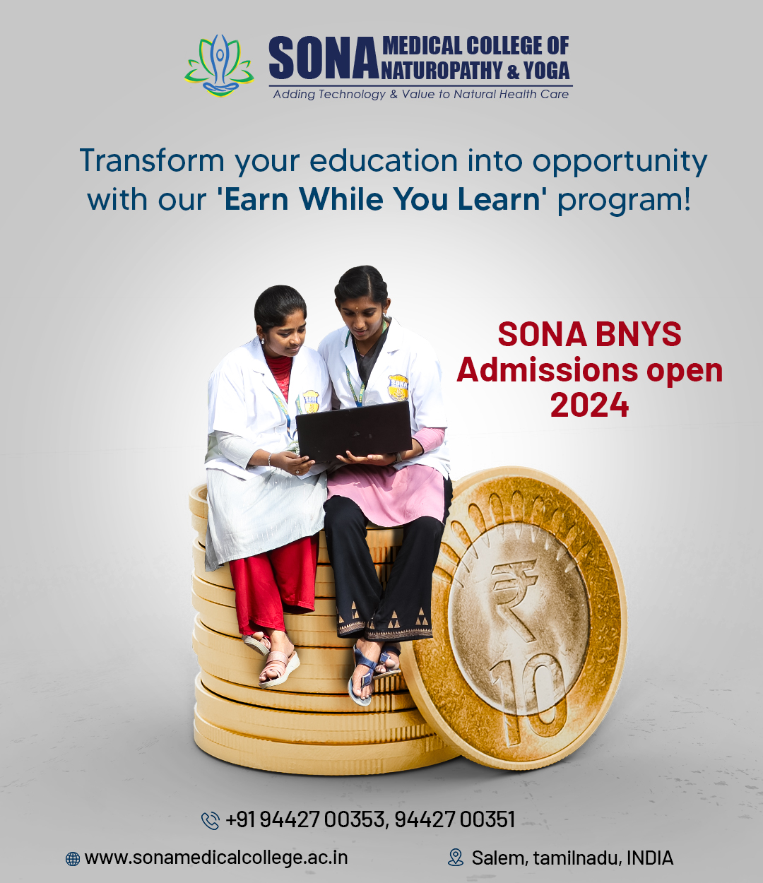 Earn While You Learn - Sona Medical College of Naturopathy and Yoga